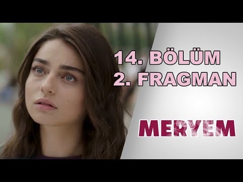 MERYEM 14. BOLUM FRAGMANI 2 GR SUBS