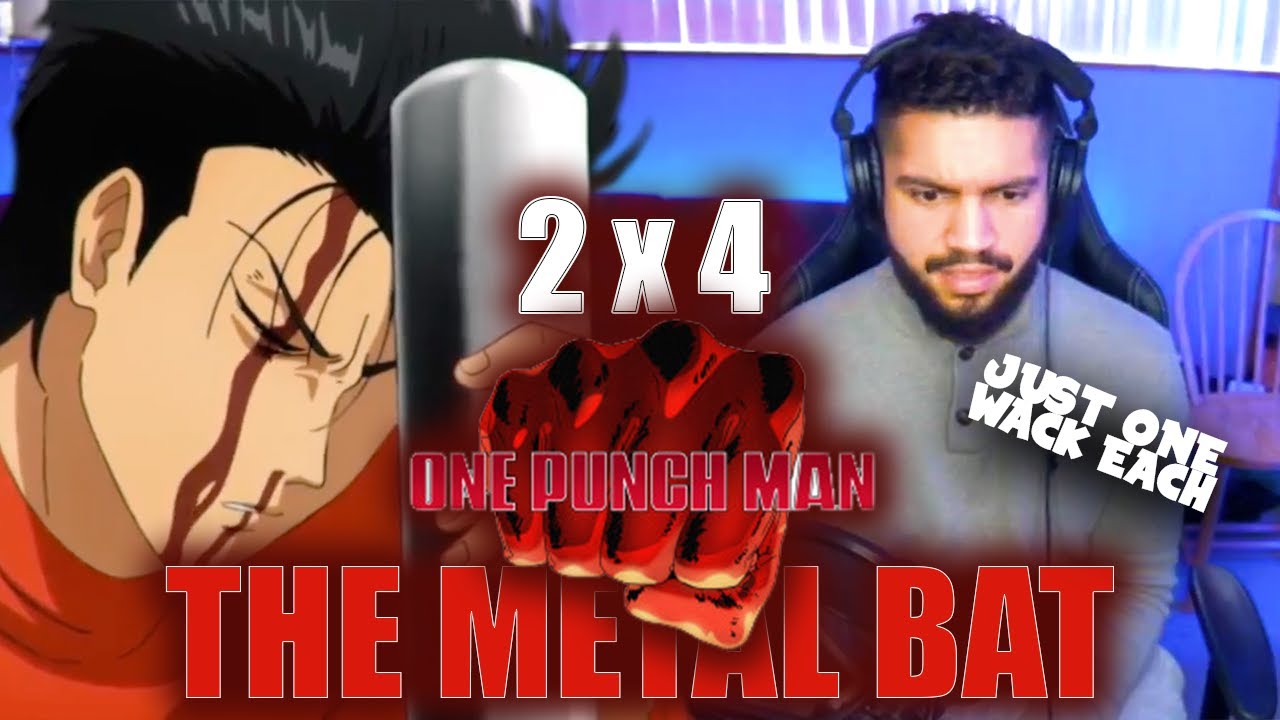 One Punch Man - 2x4 The Metal Bat Reaction - YouTube