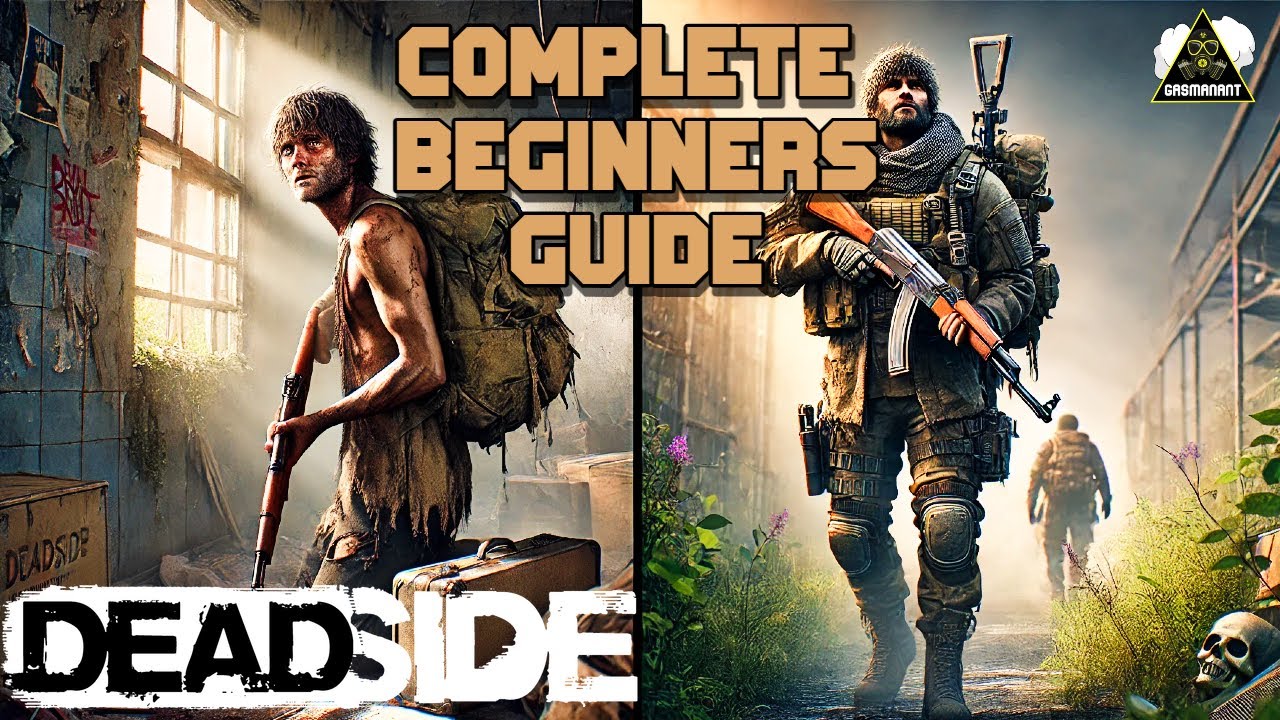 DEADSIDE COMPLETE BEGINNER GUIDE in 1.1 - YouTube