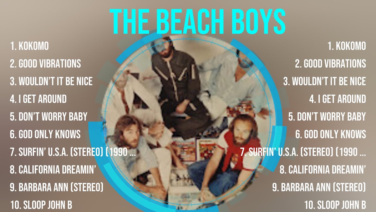 The Beach Boys Greatest Hits ~ The Best Of The Beach Boys ~ Top 10 ...