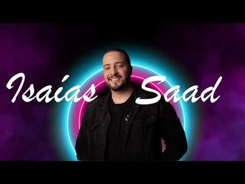 ISAIAS SAAD - AS 25 MELHORES E MAIS TOCADAS 2020 - 2021