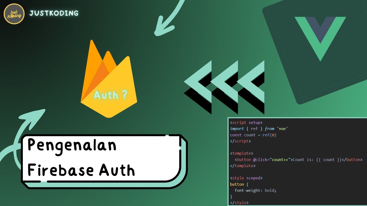 VUE 3 Untuk Pemula #38 | Pengenalan Firebase Auth - YouTube