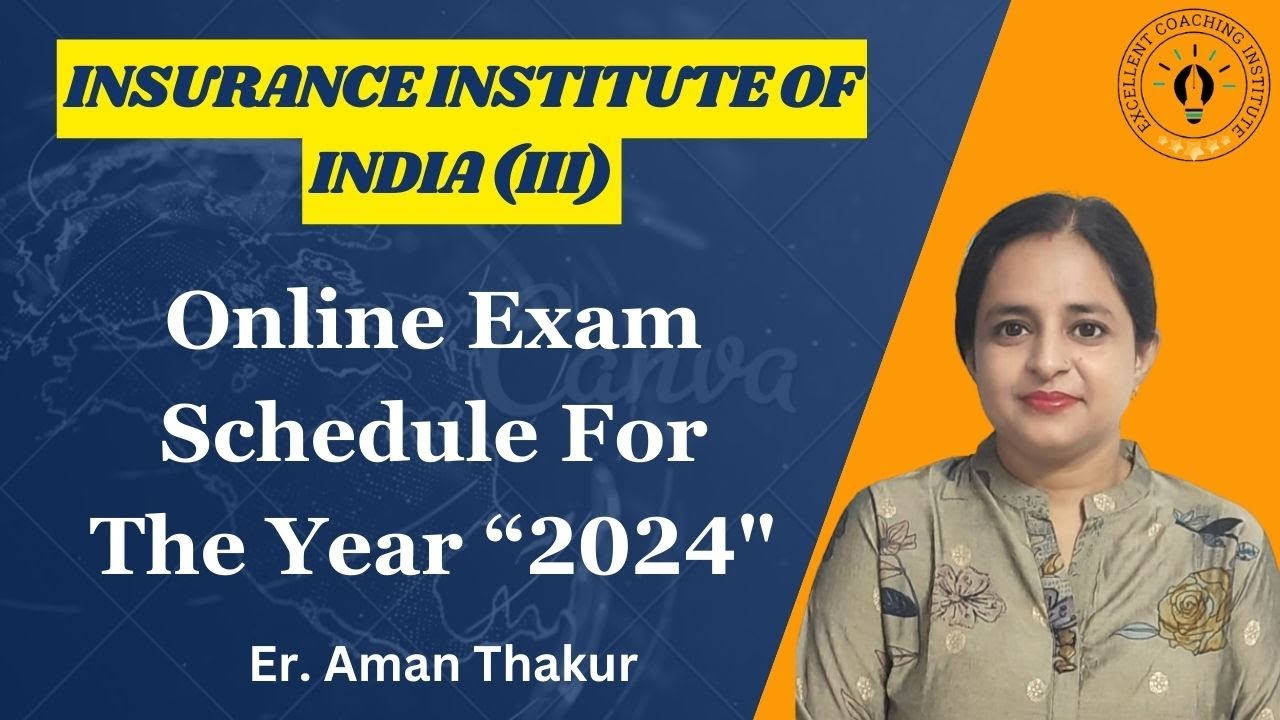 Online Exam Schedule for 2024 of iii Exams | Insurance Institute Of ...