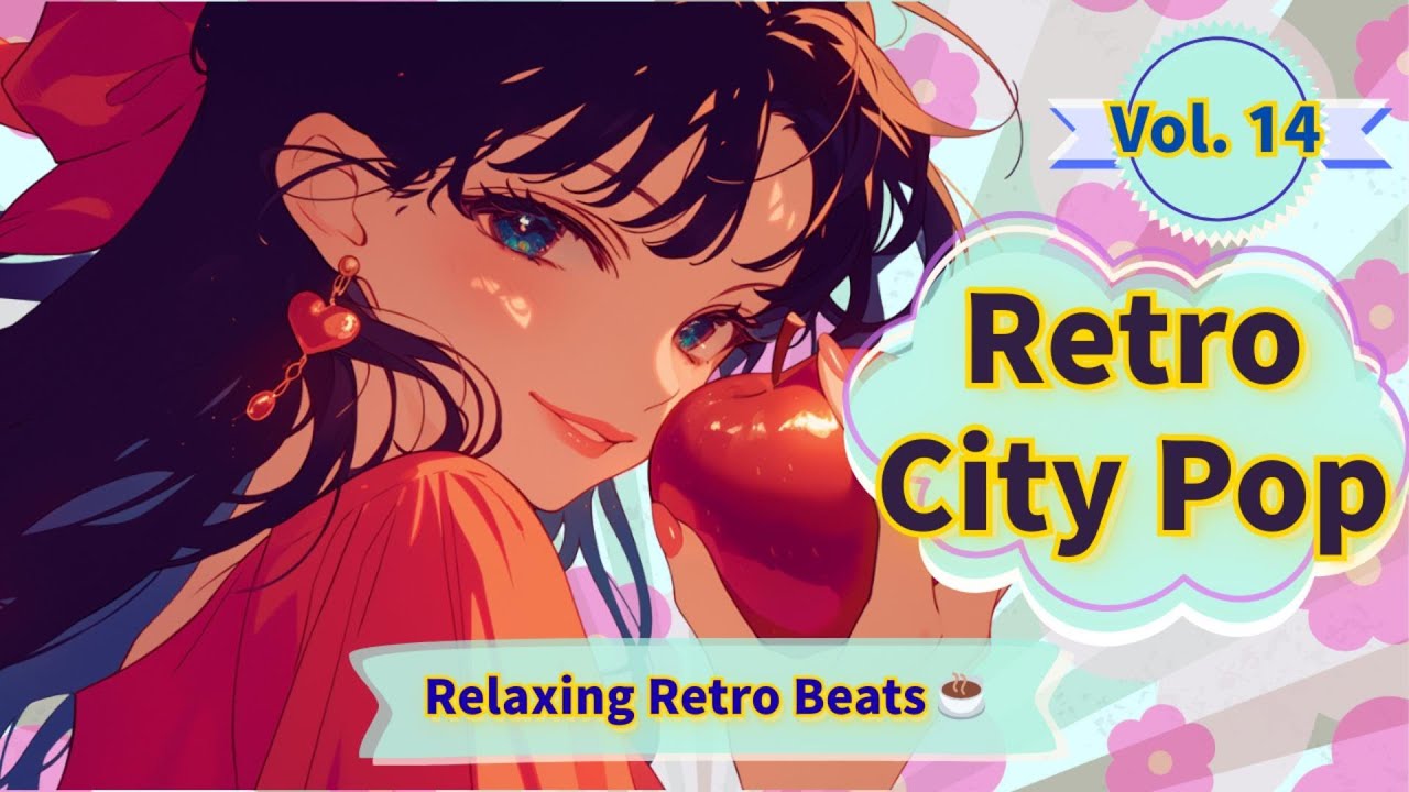 Retro City Pop 💿 【Relaxing Retro Beats for Study & Chill ☕---Vol 2 ...