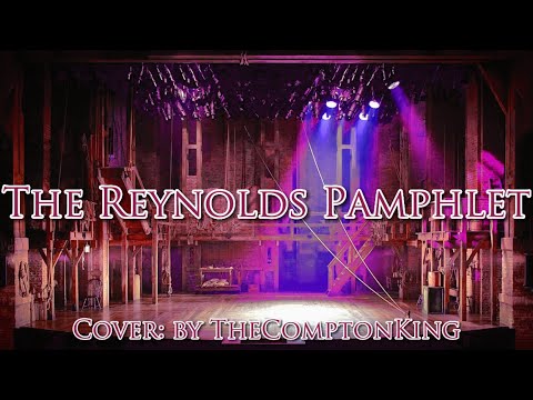 The Reynolds Pamphlet || Hamilton || Cover by TheComptonKing - YouTube