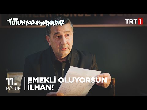 Emekli Oluyorsun İlhan! - Tutunamayanlar 11. Bölüm