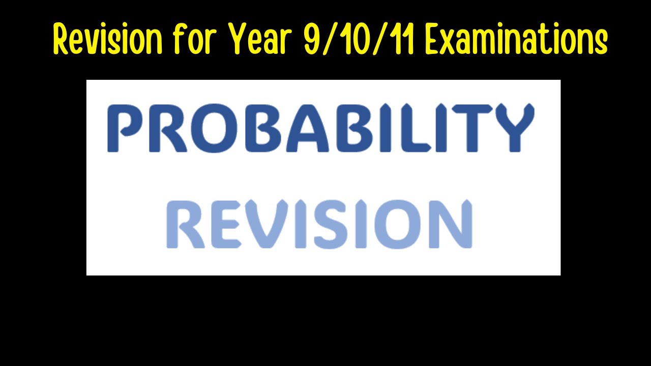 Probability Revision for Year 9/10 Examinations. - YouTube