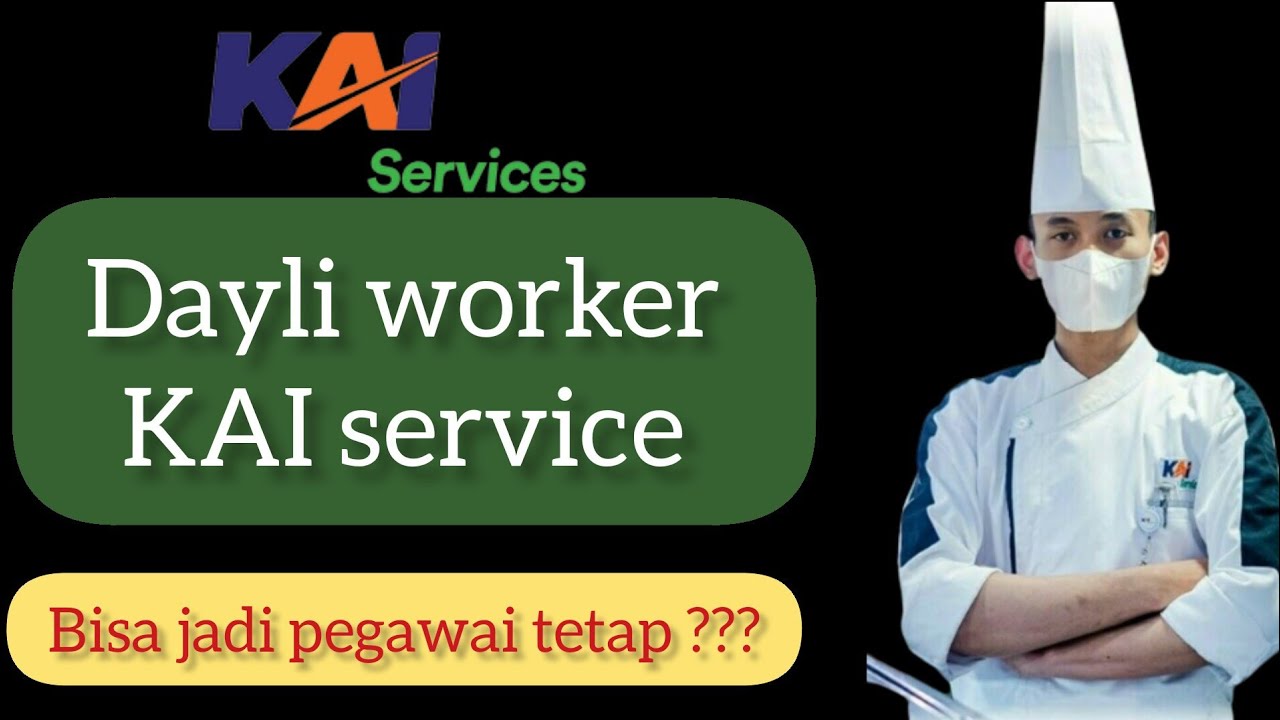 Dayli worker KAI service November 2023/bisa angkat pegawai tetap ?Yuk ...