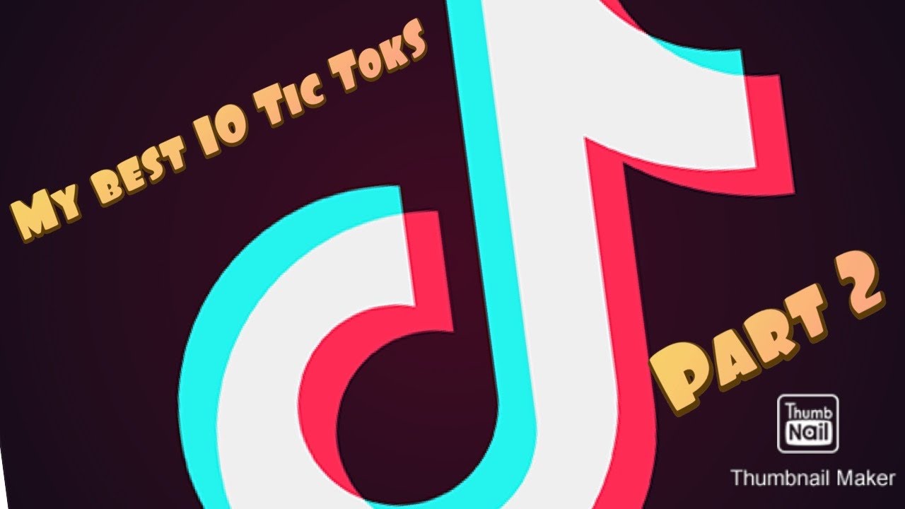 Top 10 my best Tic Tok/part 2 - YouTube