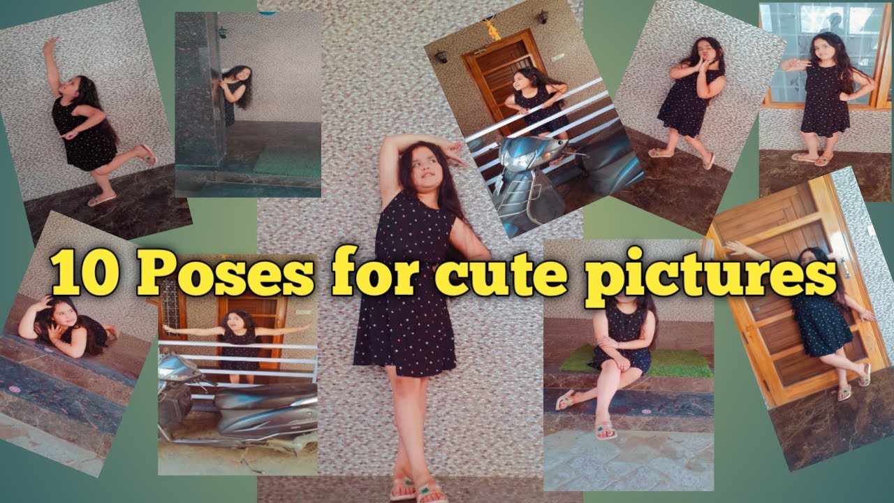 10 Poses for cute pictures - YouTube