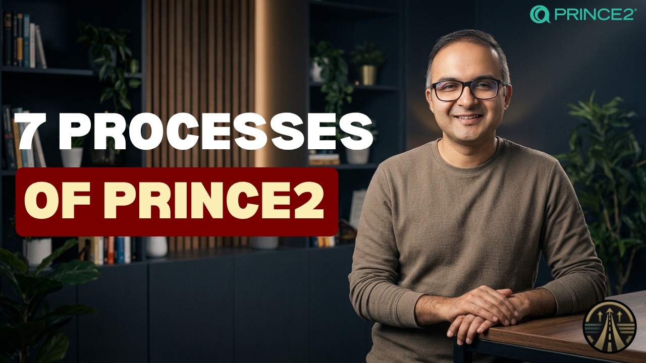 7 Processes of PRINCE2 7th Edition | Complete Foundation & Practitioner ...