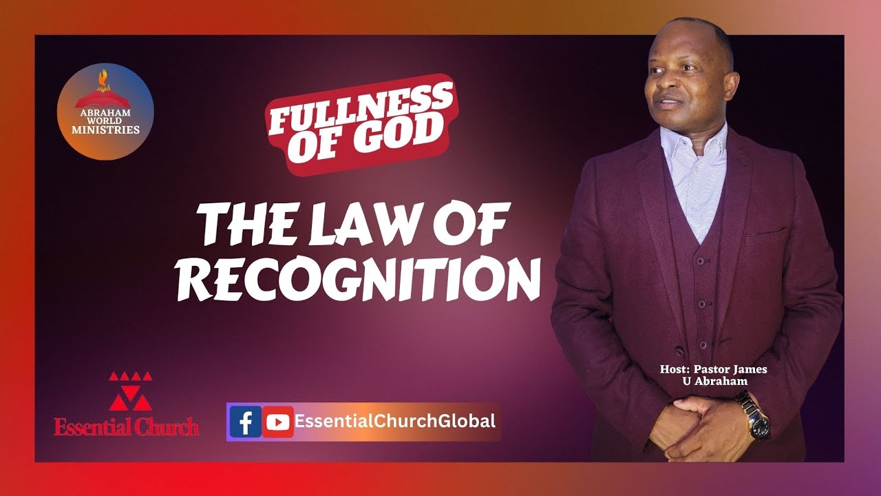 The Law of Recognition | Fullness of God | Pastor James - 5/18/25 - YouTube