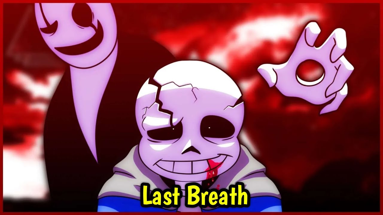 Last Breath Sans Phase3 [Animação] - Sans Vs Chara - YouTube