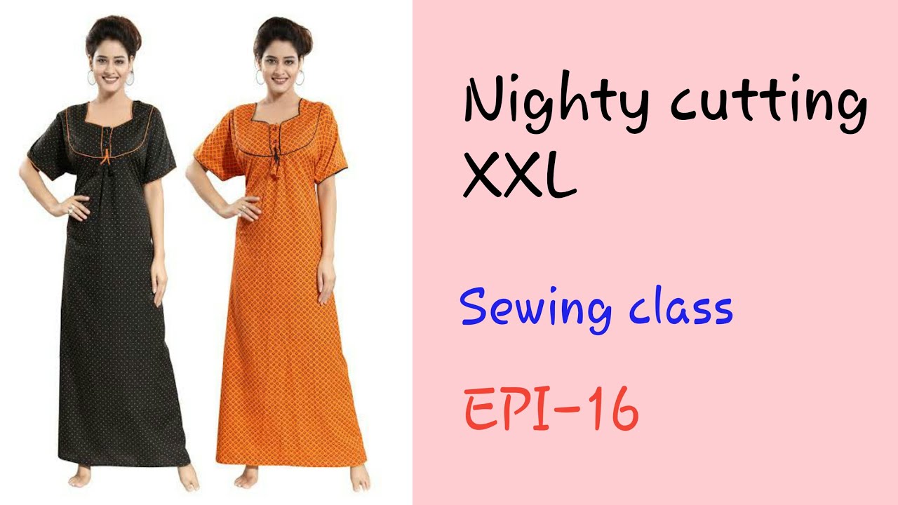 EPI-16 , Simple nighty cutting XXL/நைட்டி கட்டிங் - YouTube