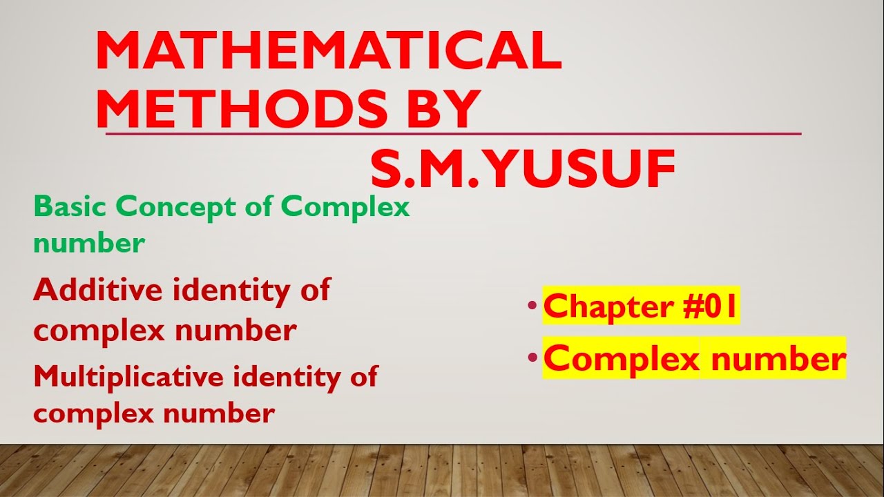 Additive and Multiplicative identity of Complex number - YouTube