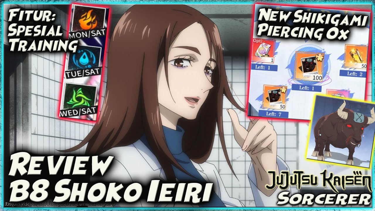 Review B8 SHOKO | New Shikigami: PIERCING OX | Fitur: Spesial Training 🔥 JUJUTSU KAISEN SORCERER ...