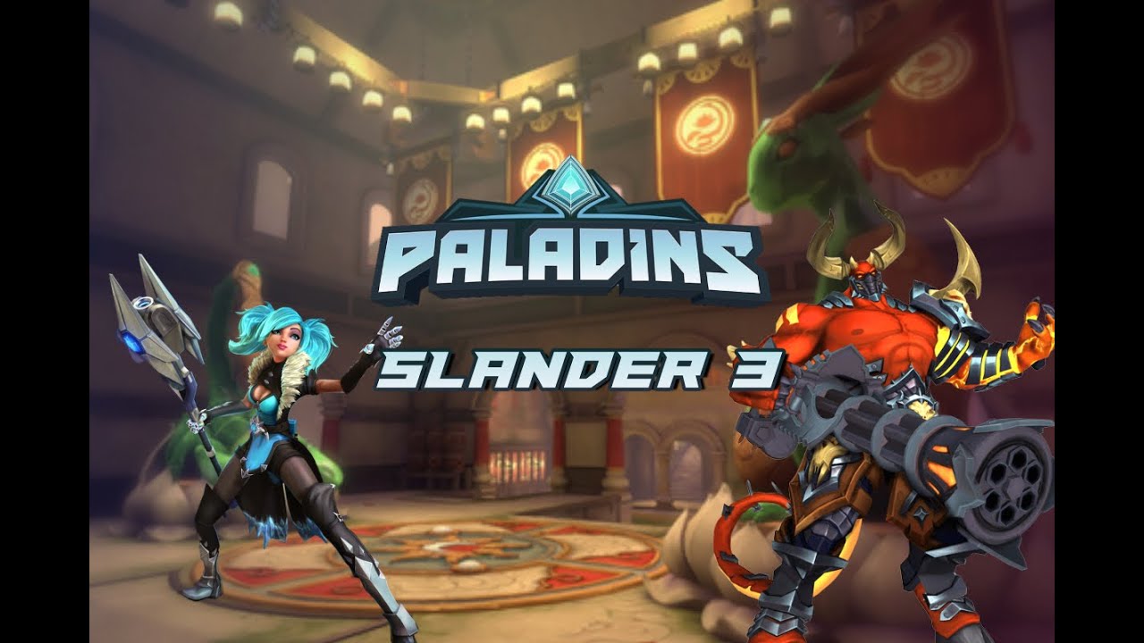 Paladins Slander 3 - YouTube