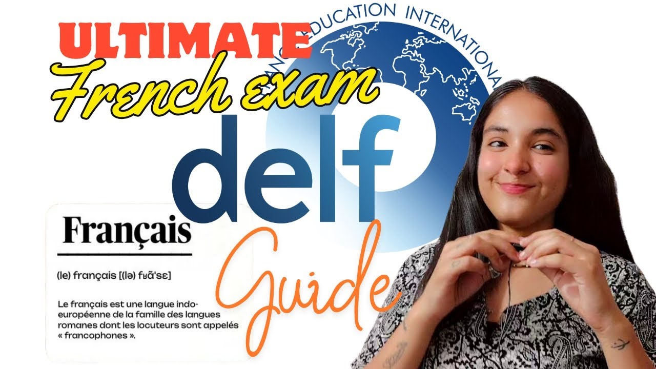 One video and you'll know everything about the FRENCH exam "DELF" # ...
