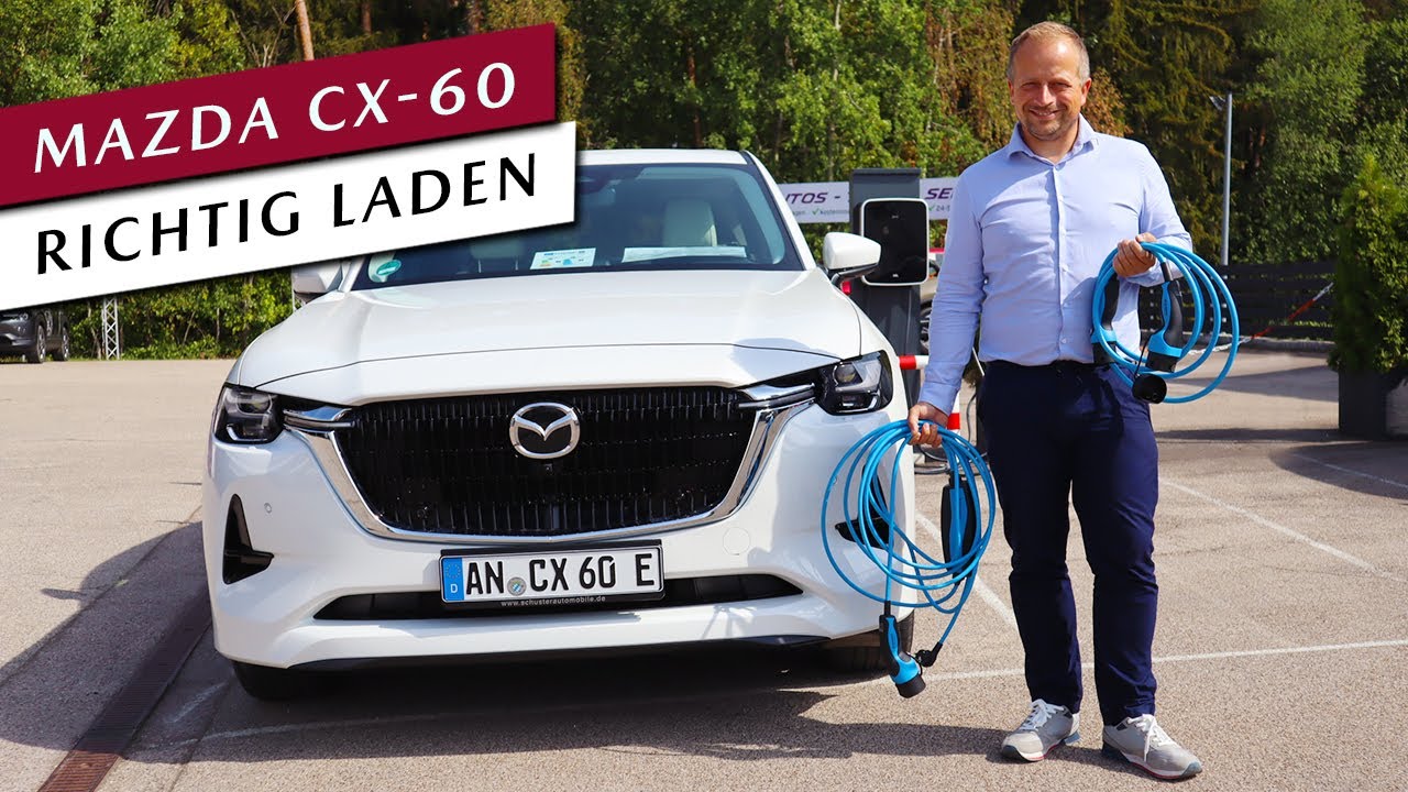 🔋 Mazda CX-60 richtig laden - Ladekabel | Wallbox vs. 230V | Ladezeit | Einstellungen | viele ...