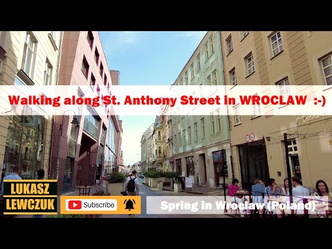 St. Anthony Street in Wroclaw (PL). Walking on a lovely spring day ...