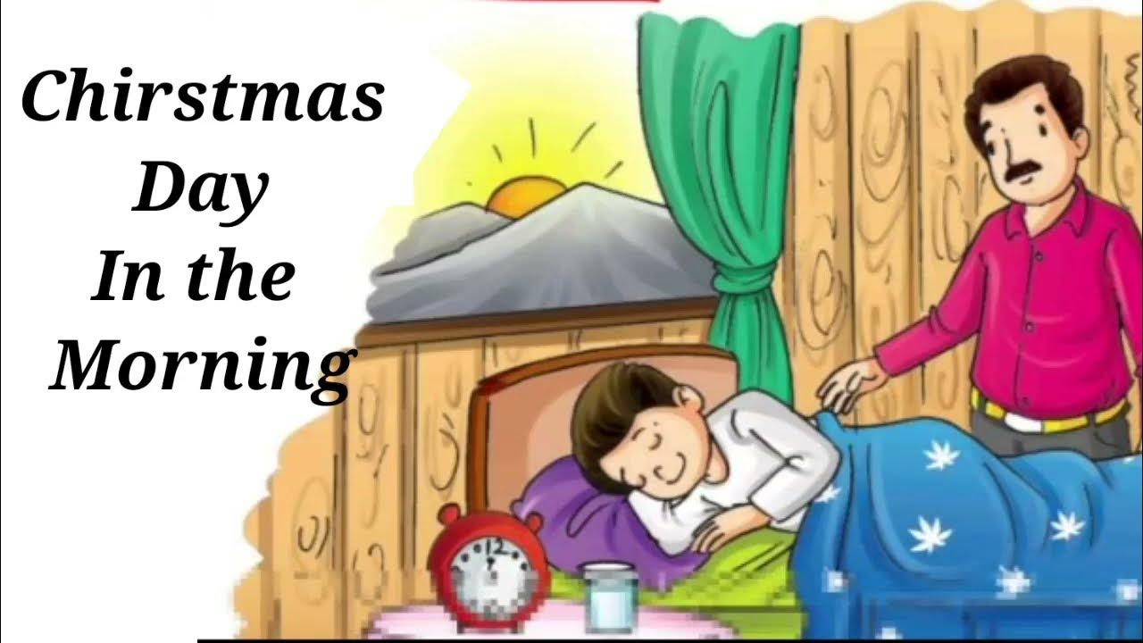 Christmas Day in The Morning | Moral Stories In English | Short Story ...