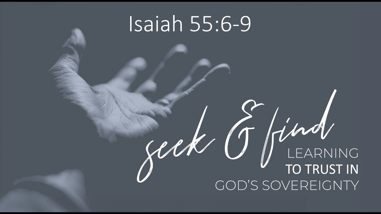 2023/07/30 - Isaiah 55:6-9 - Sunday Morning Worship - YouTube