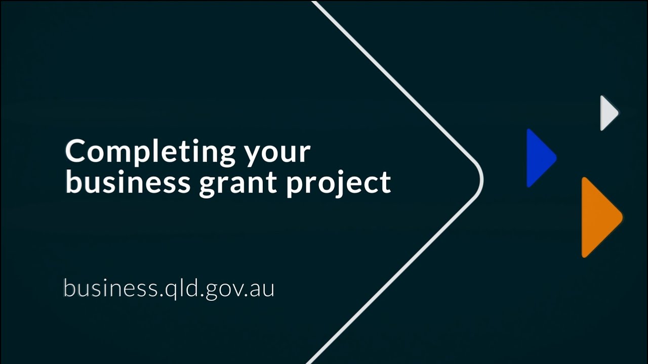 Completing your business grant project - YouTube