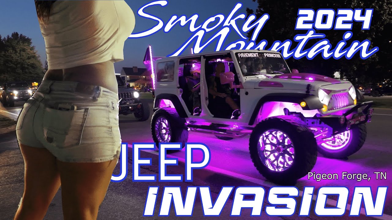 Smoky Mountain Jeep Invasion 2024 - On the Strip! - YouTube