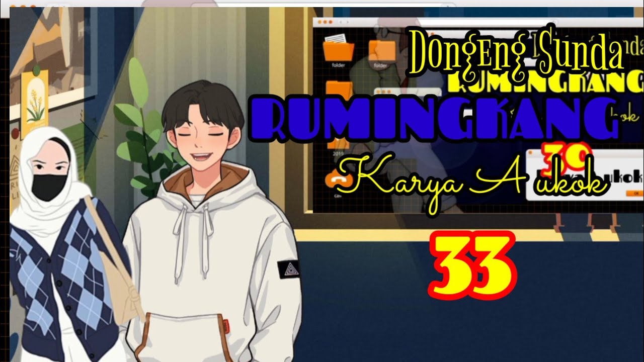 dongeng sunda RUMINGKANG par-33 - YouTube