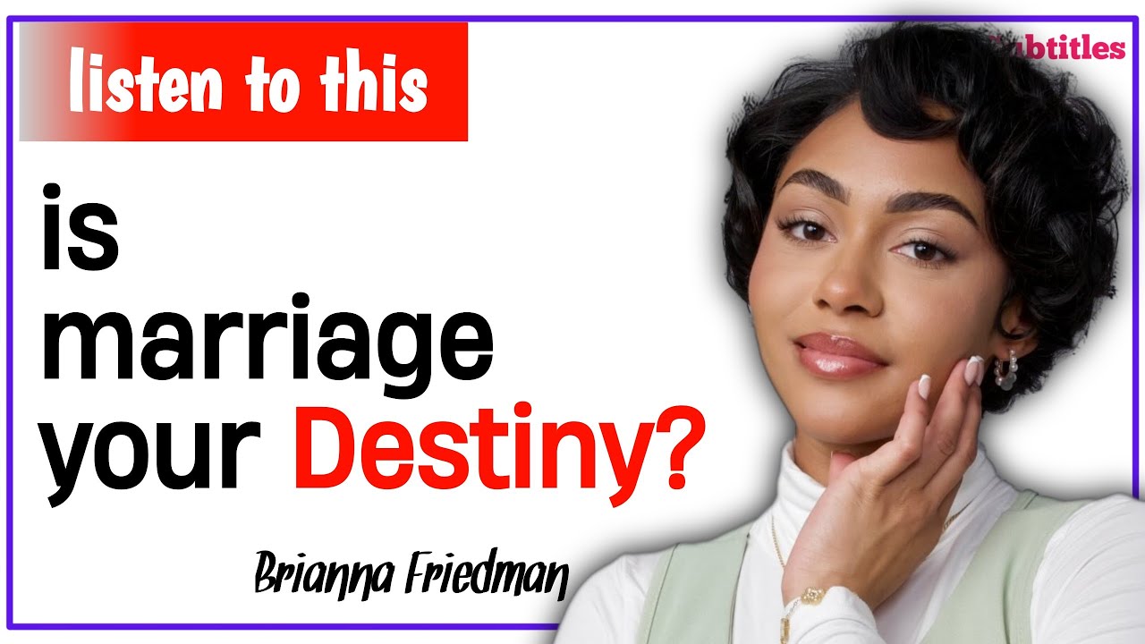 is Marriage Your Destiny? Brianna Friedman - YouTube