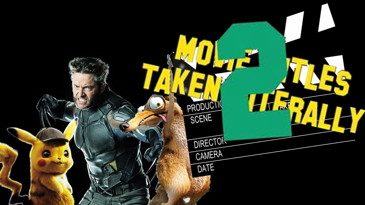 Movie Titles Taken Literally 2 - YouTube