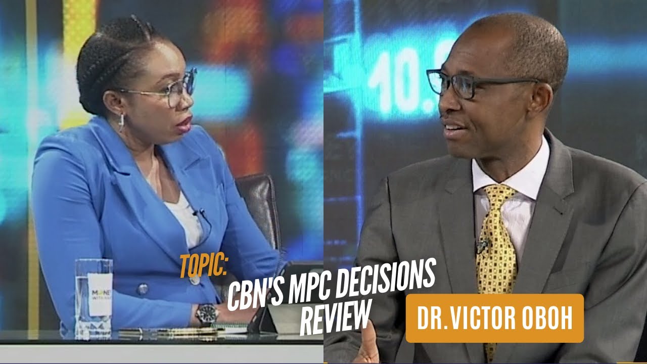 CBN'S MPC DECISIONS REVIEW | DR. VICTOR OBOH - YouTube