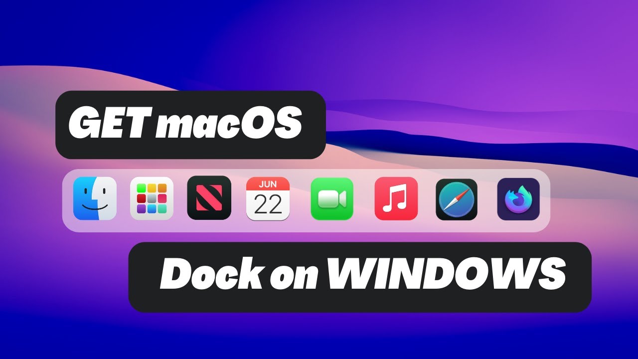 Get macOS Dock on Windows (using Easy Method) | Dilmith Ranasinghe - YouTube