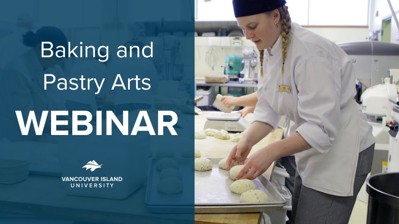 Vancouver Island University - Baking and Arts Diploma Webinar - YouTube