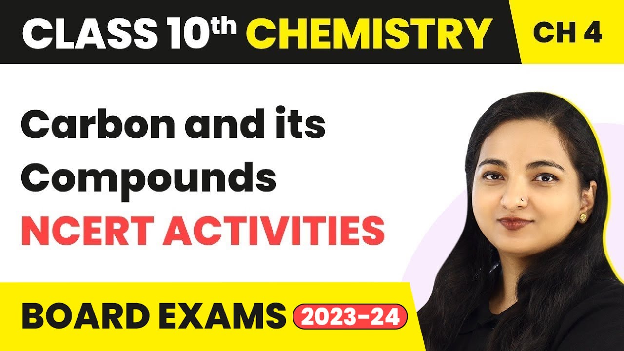 Carbon and its Compounds - NCERT Activities | Class 10 Chemistry ...