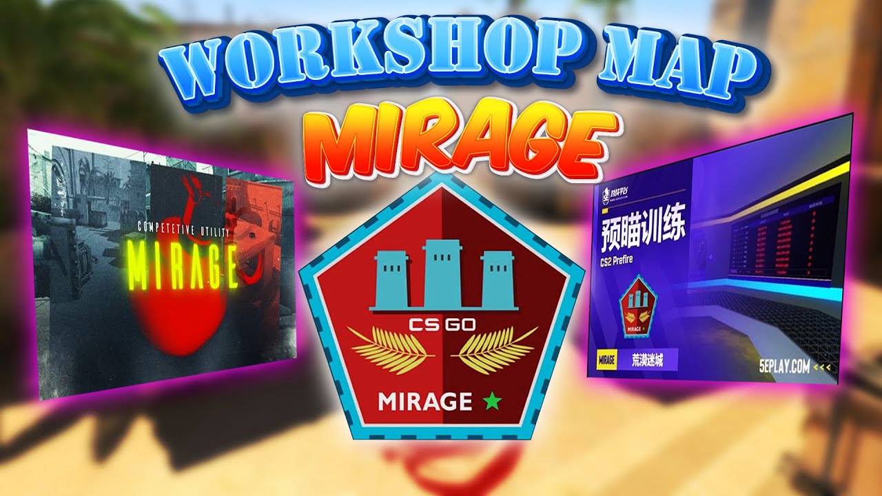 2 Workshop map làm chủ Mirage cs2 - YouTube