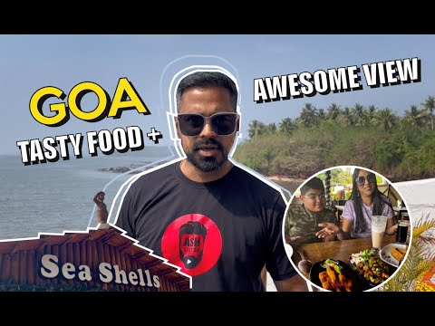 SEA SHELLS RESTAURANT | BEST SEA VIEW | DELICIOUS FOOD | NORTH INDIAN ...