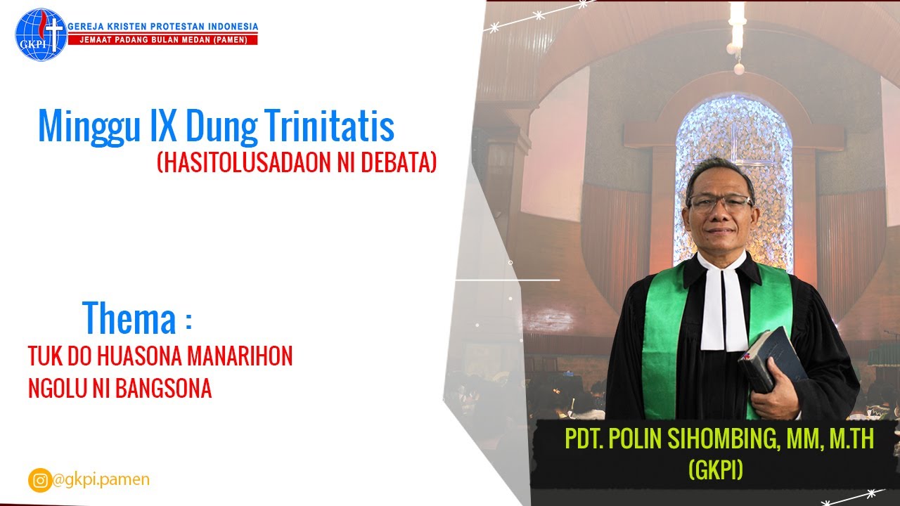Minggu IX Dung Trinitatis (Minggu, 28/07/2024, Siang) GKPI PAMEN ...