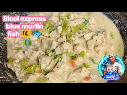 BICOL EXPRESS BLUE MARLIN FISH 🐠🐟 OR ISDA MALASUGI RECIPE - YouTube