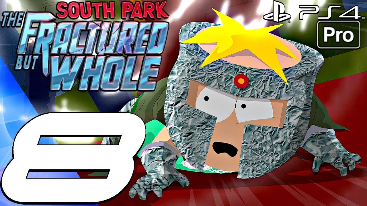 South Park The Fractured But Whole - Gameplay Walkthrough Part 8 ...