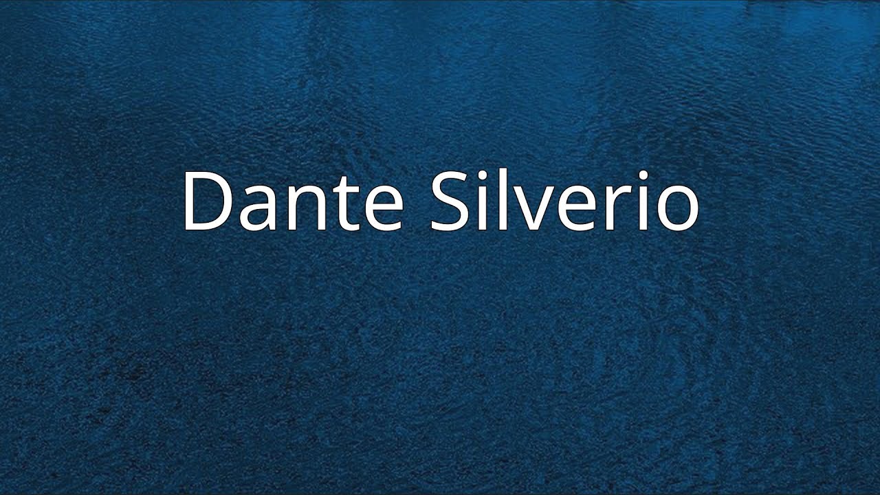 Dante Silverio - YouTube