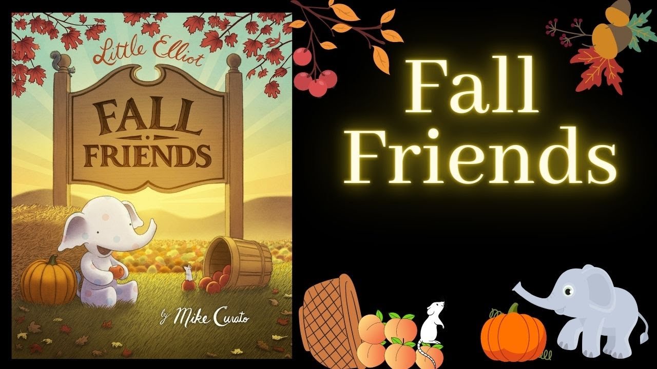 Fall Friends-Little Elliot Book Read Aloud For Children - YouTube