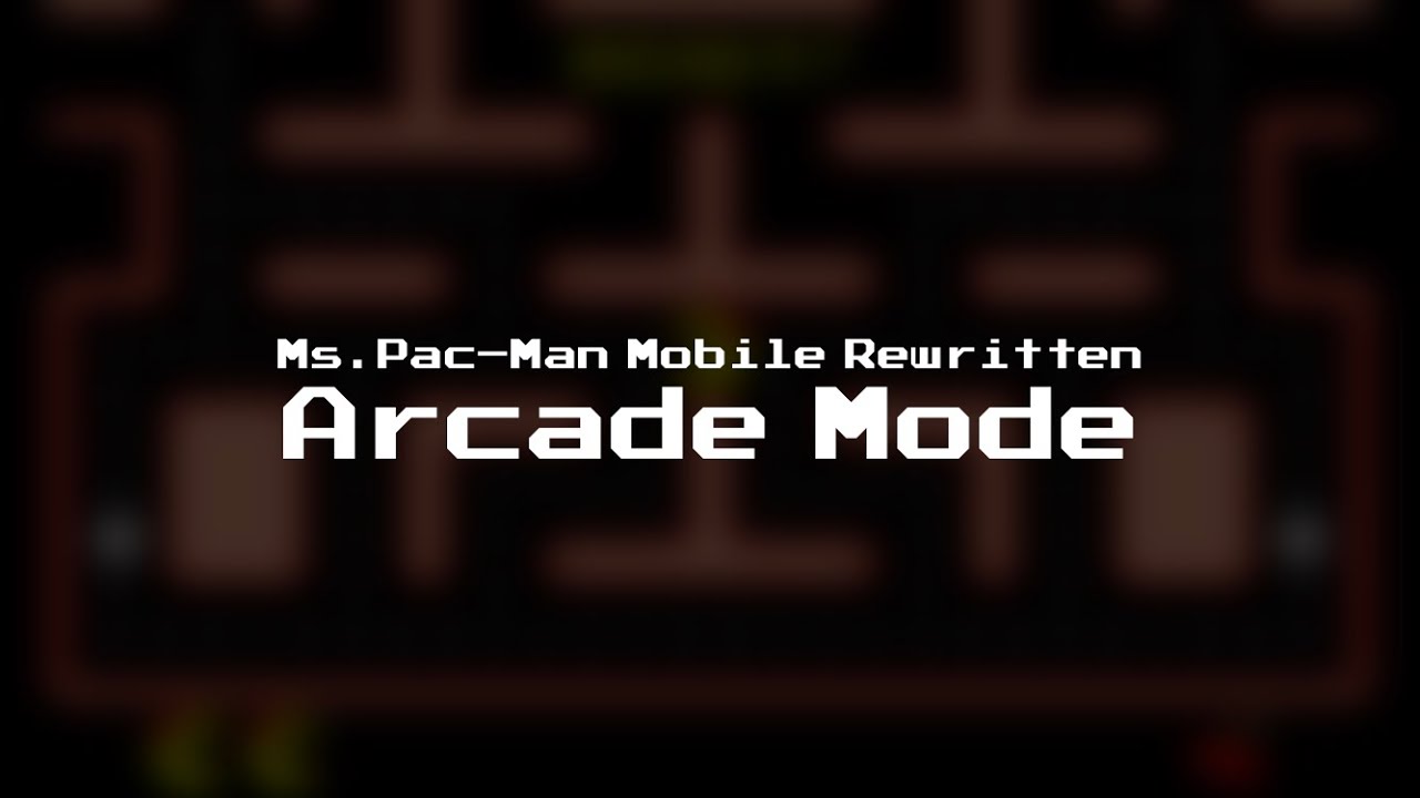 Ms. Pac-Man Mobile Rewritten - Arcade Mode (No Booster Gameplay) - YouTube