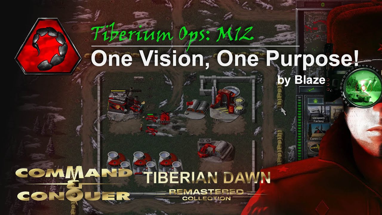 C&C Tiberian Dawn Remastered - Tiberium Ops: M12, One Vision, One ...