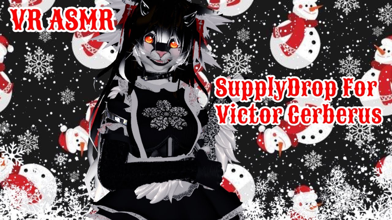 🎅VRCHAT🎅 】Furry | SupplyDrop For Victor Cerberus | Ear Massage ...
