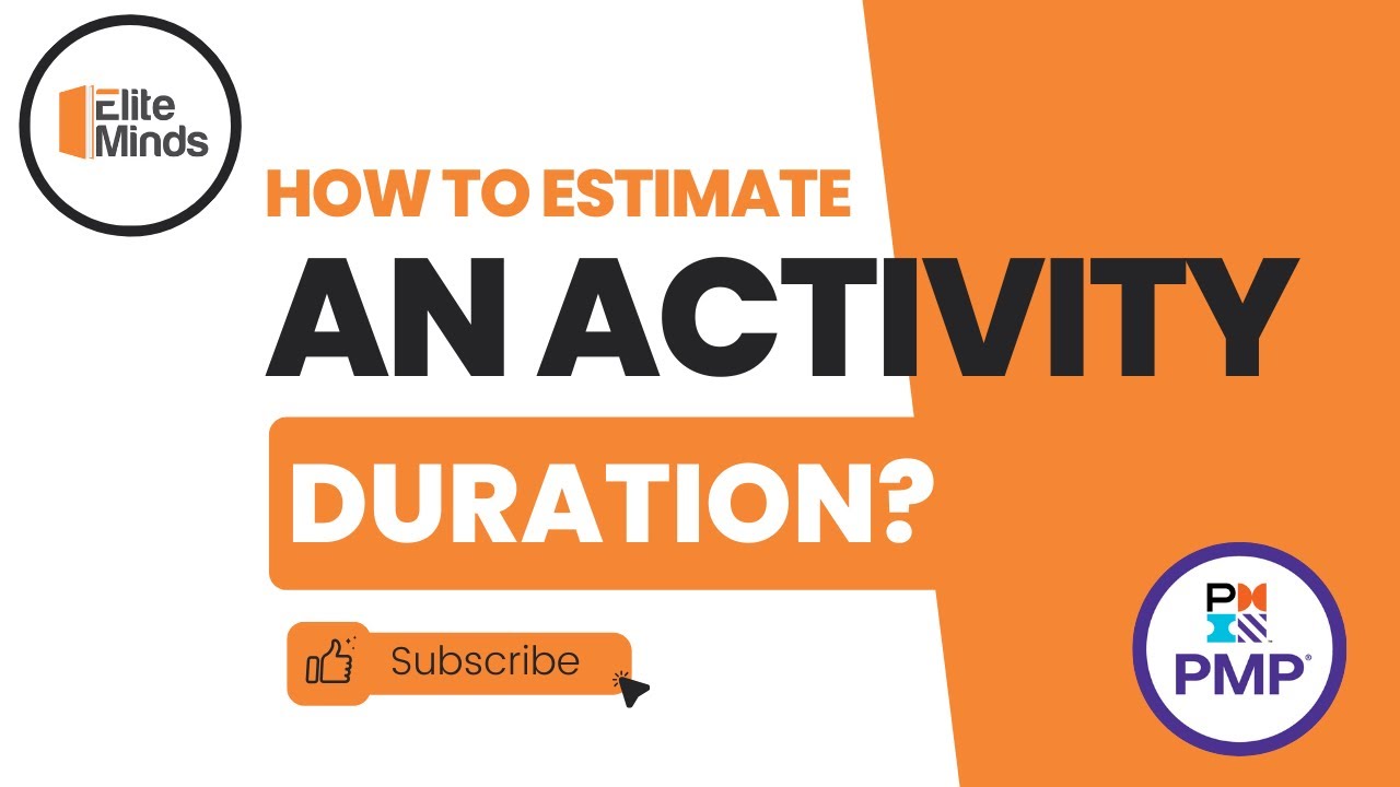 How to Estimate an Activity Duration? - YouTube