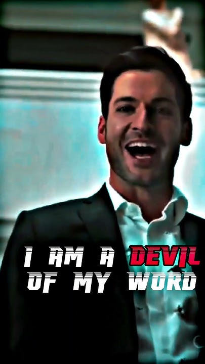 || I Am A Devil Of My Word Lucifer Whatsapp Status || Wahran Randall Attitude Whatsapptatus |4k ...