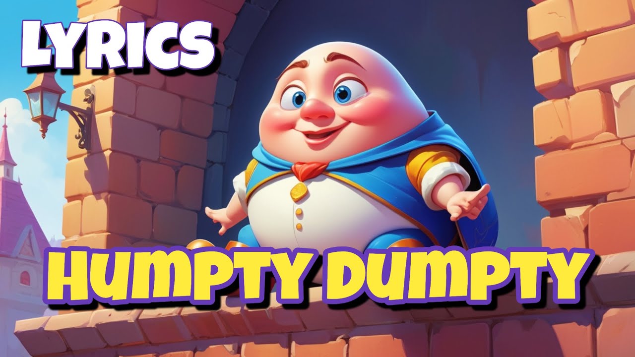 Humpty Dumpty | Lyrics | Children Educational Videos | Rhymes For ...