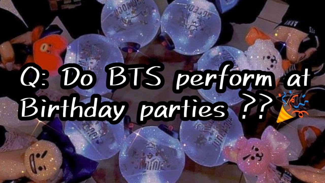 Do BTS perform at Birthday parties 😥 #bts #facts #kpop - YouTube