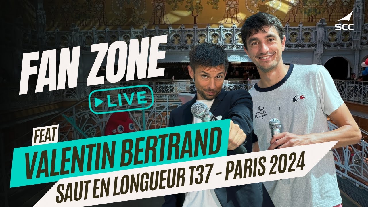 Replay complet Fan Zone Live avec Valentin Bertrand, athlète handisport ...